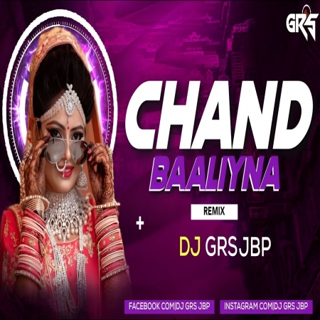 Chaand Baaliyan (Remix) DJ Grs Jbp Mp3 Song - RemixFun.In