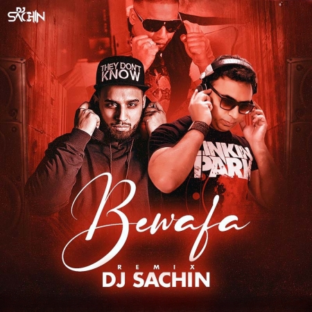 Bewafa - Imran Khan (Remix 2025) DJ Sachin Mp3 Song - RemixFun.In